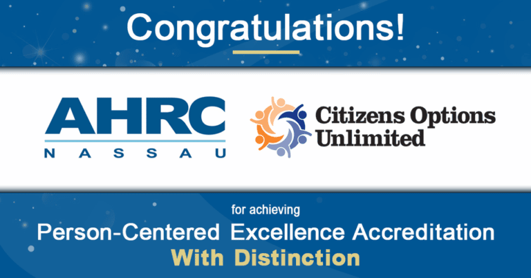 AHRC Nassau Again Achieves Person-Centered Excellence Accreditation ...